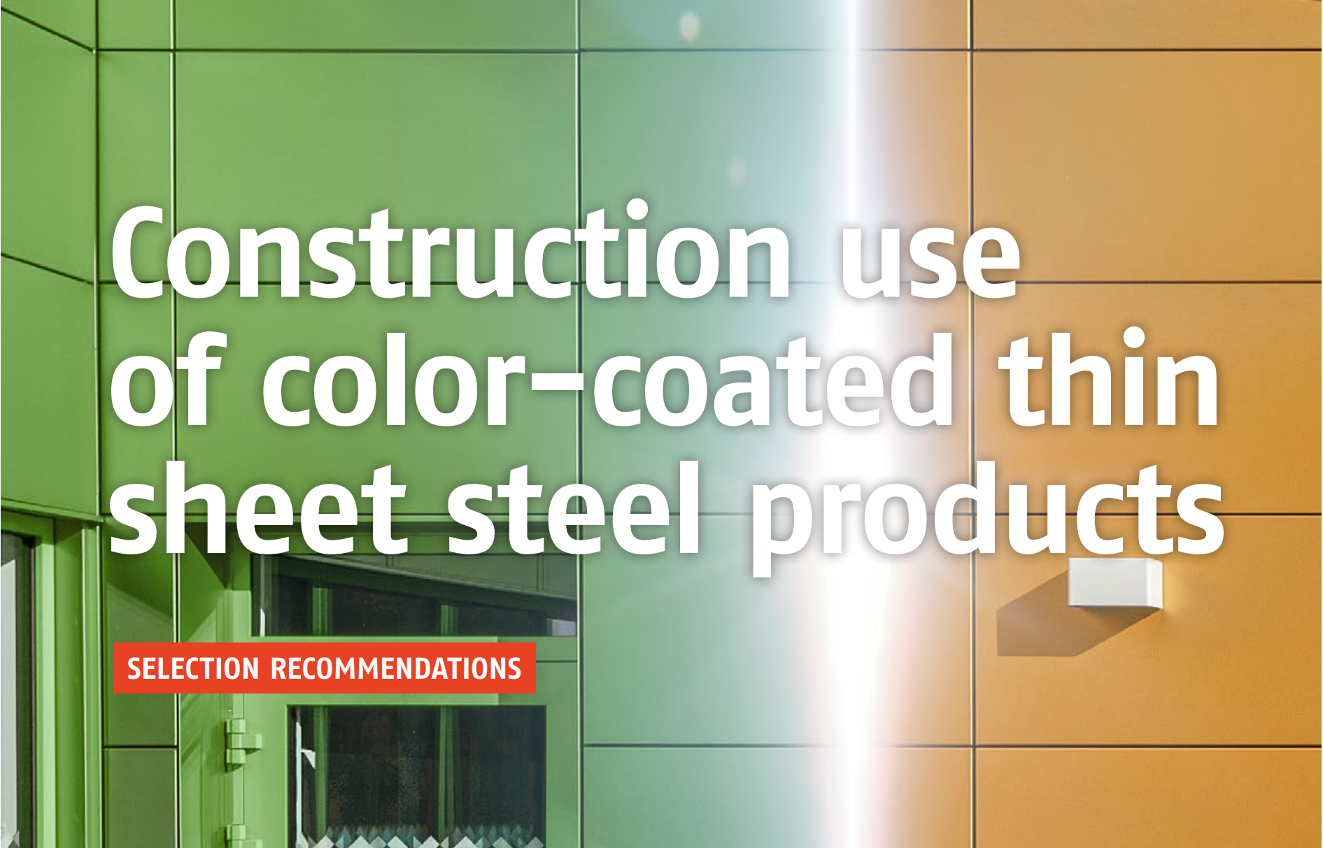 Right coating, longer service life – Ruukki’s updated guide steers toward durable product choices